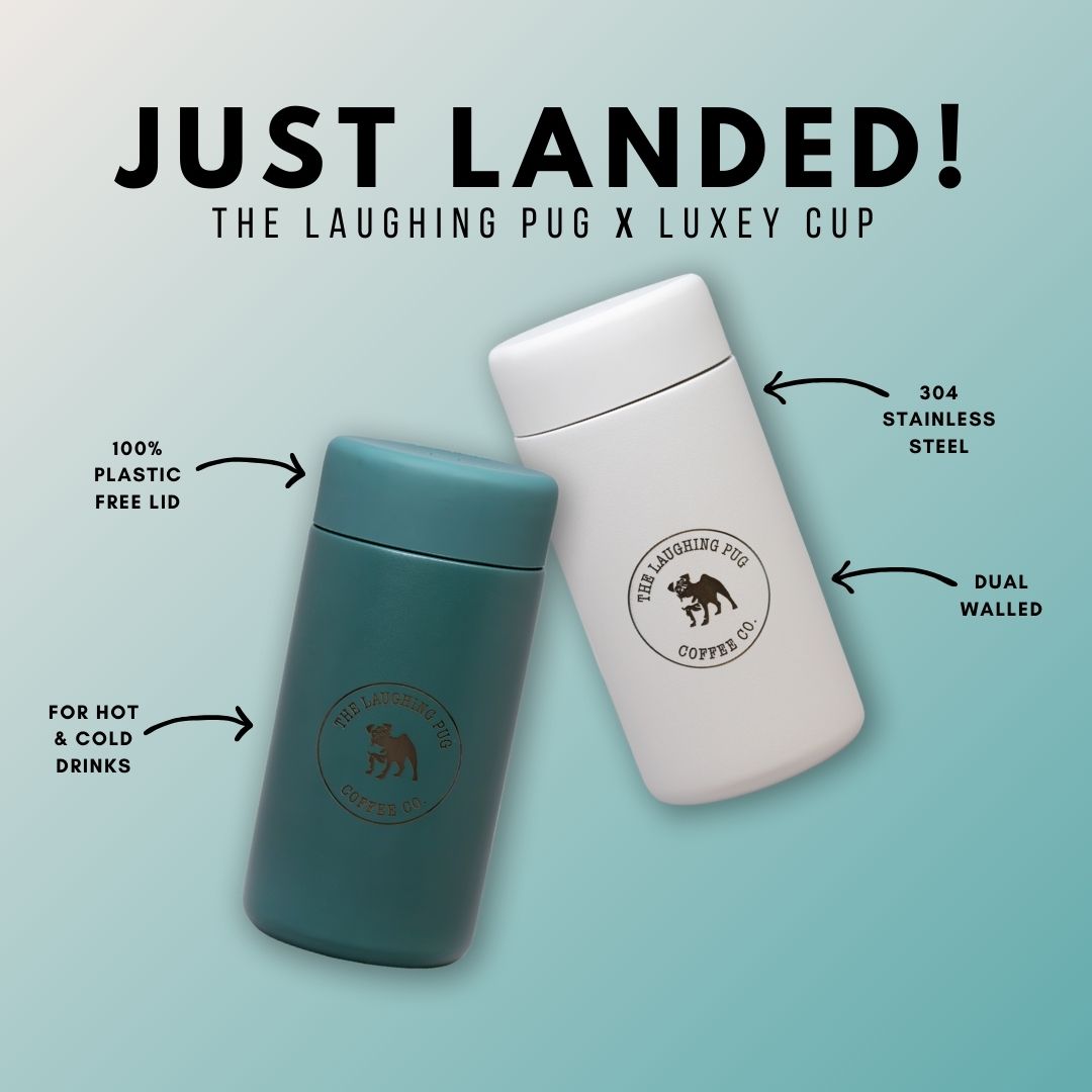 LUXEY STAINLESS STEEL CUP – The Laughing Pug Coffee Co